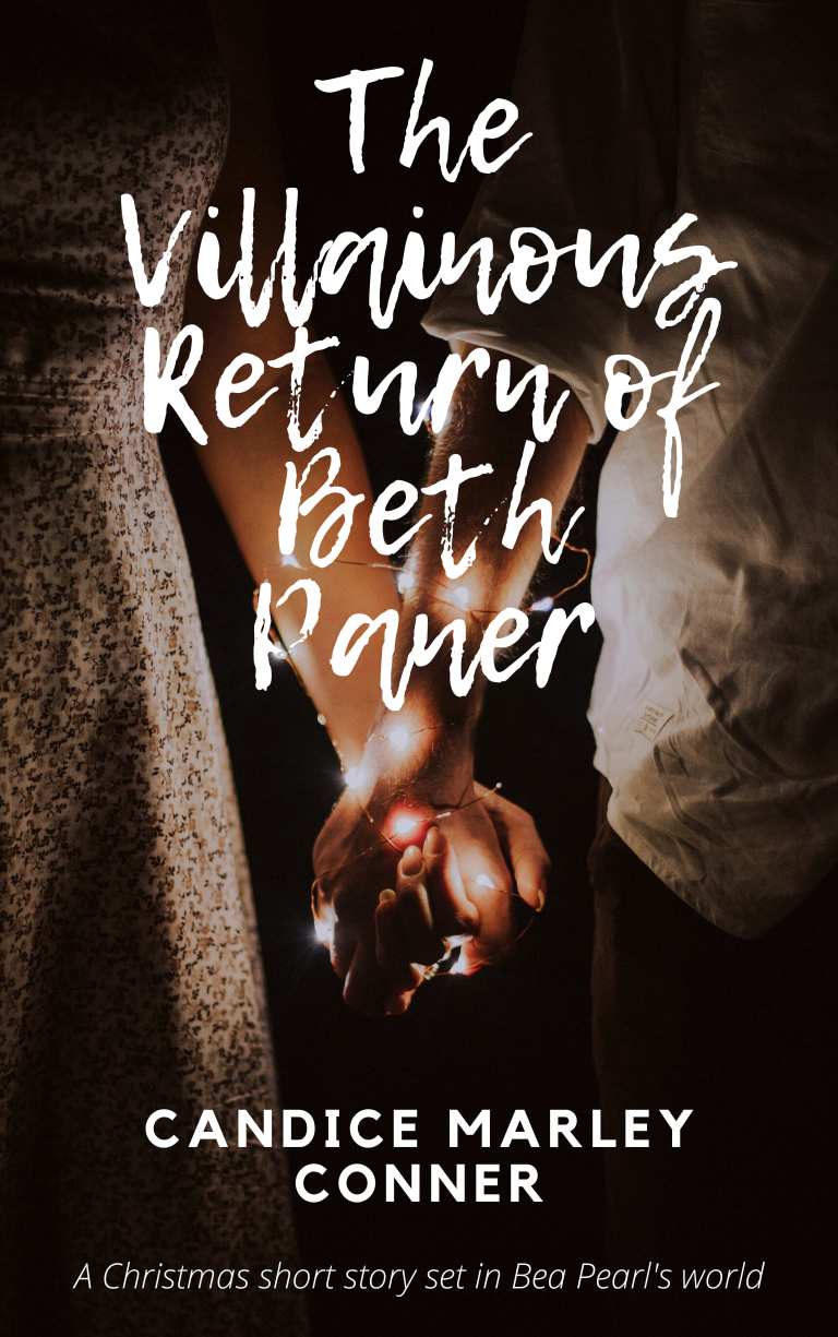 The Villainous Return of Beth Paner: A Bea Pearl Christmas Short Story ...